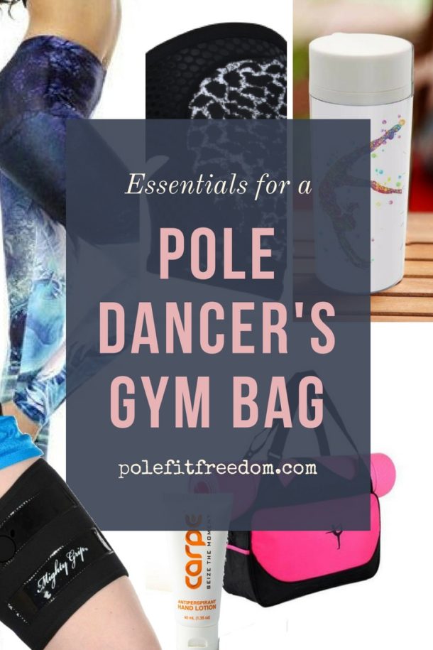 Essentials For A Pole Dancer's Gym Bag - Pole Fit Freedom