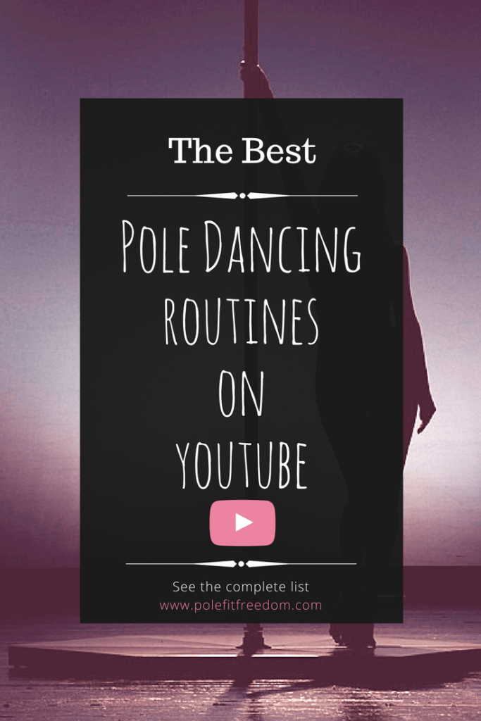 The Best Pole Dance Routines On YouTube - Pole Fit Freedom