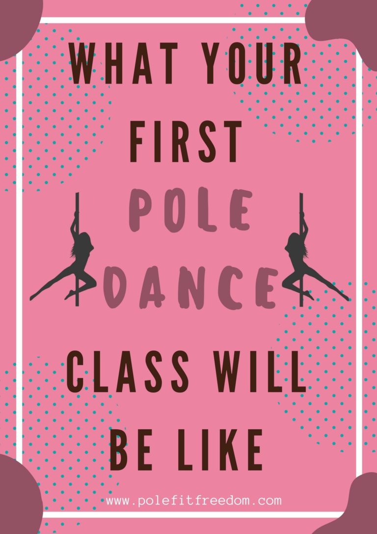 Your First Pole Dancing Class: EVERYTHING You Need To Know