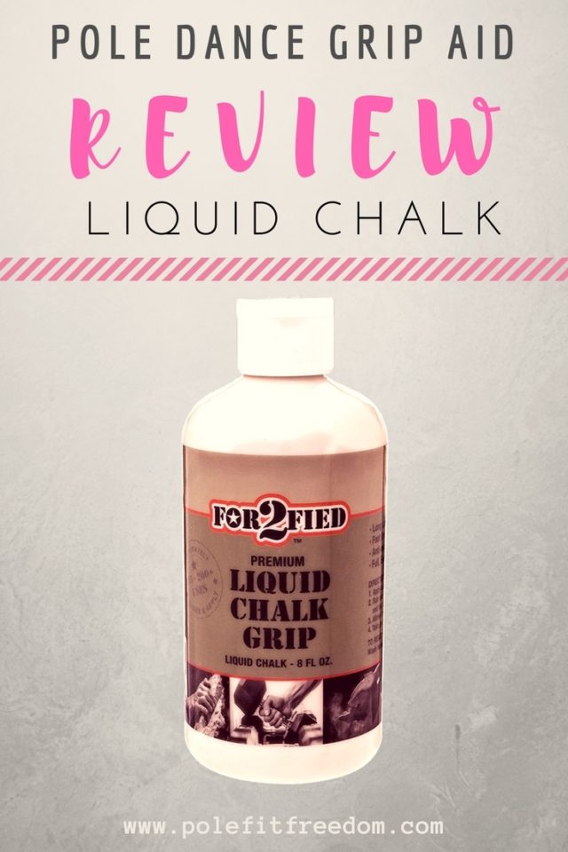 Review of Liquid Chalk as a Pole Dancing Grip Aid - Pole Fit Freedom