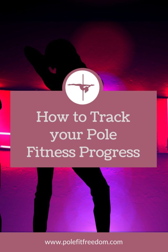 How to Track your Pole Fitness Progress - Pole Fit Freedom