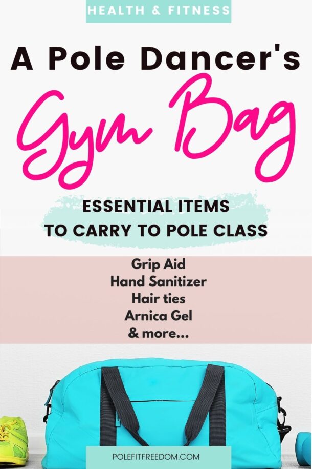 Essentials For A Pole Dancer's Gym Bag - Pole Fit Freedom